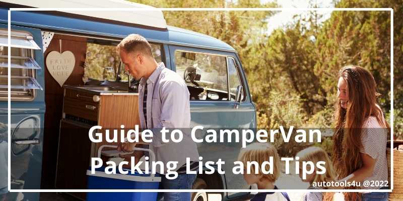 Camper Packing List - How To Pack and Load Campervan - AutoTools4u