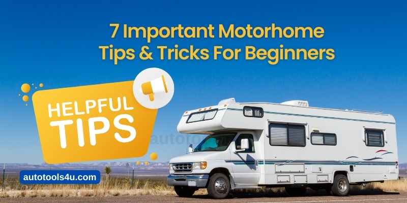 10 Essential Motorhome Tips for a Stress-Free Road Trip